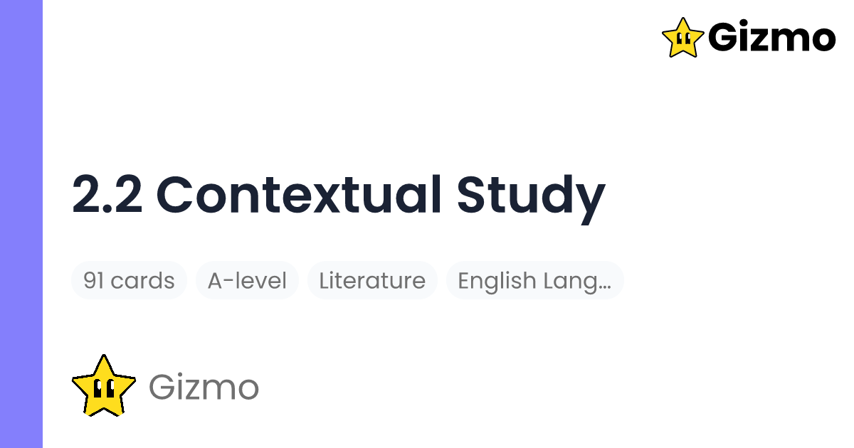 2.2 Contextual Study | Flashcards