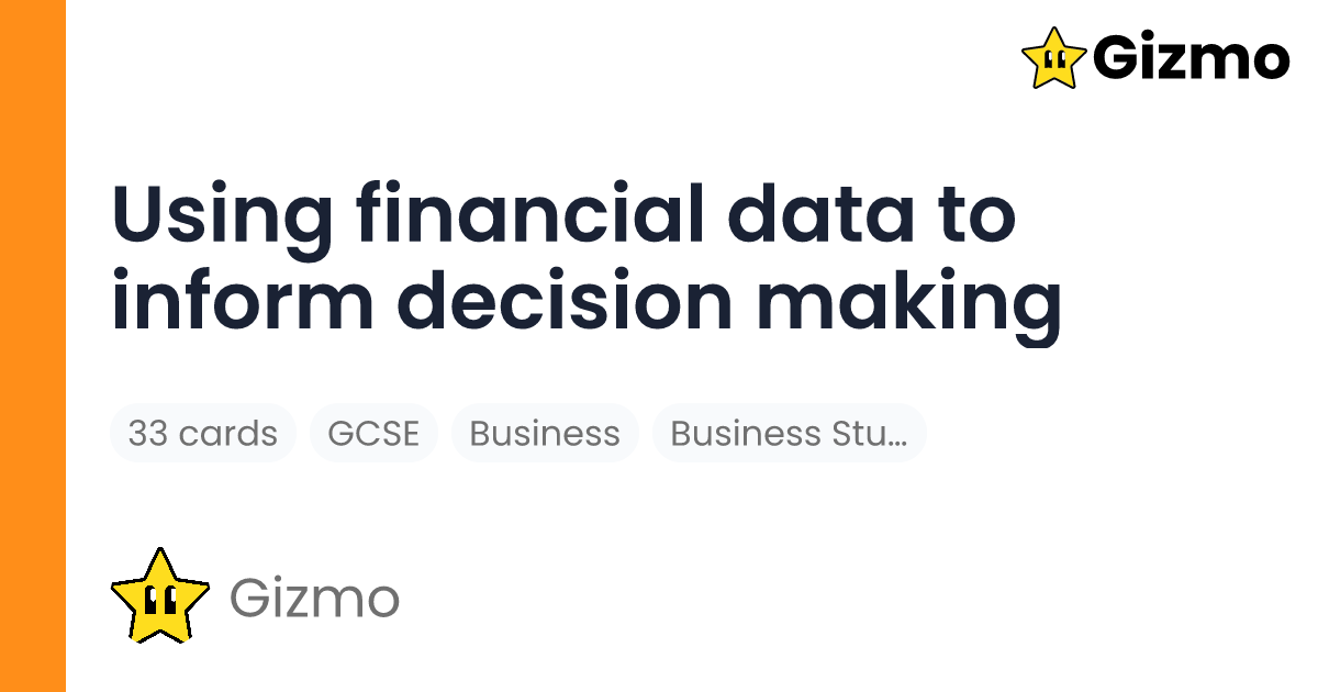 Using Financial Data to Inform Decision Making | Flashcards