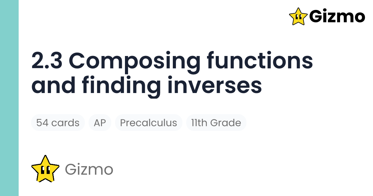 2.3 Composing Functions and Finding Inverses | Flashcards