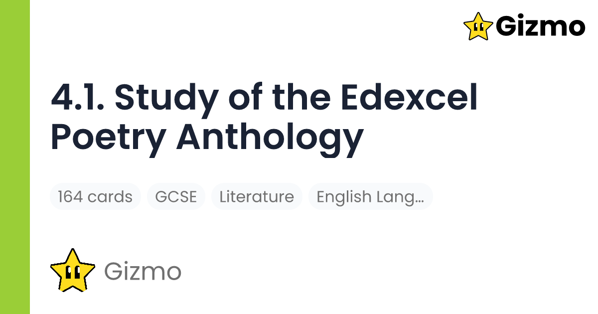 4.1. Study Of the Edexcel Poetry Anthology | Flashcards