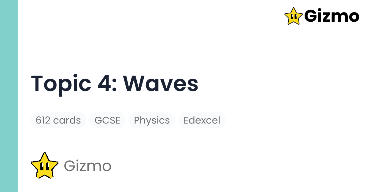 Topic 4: Waves | Flashcards