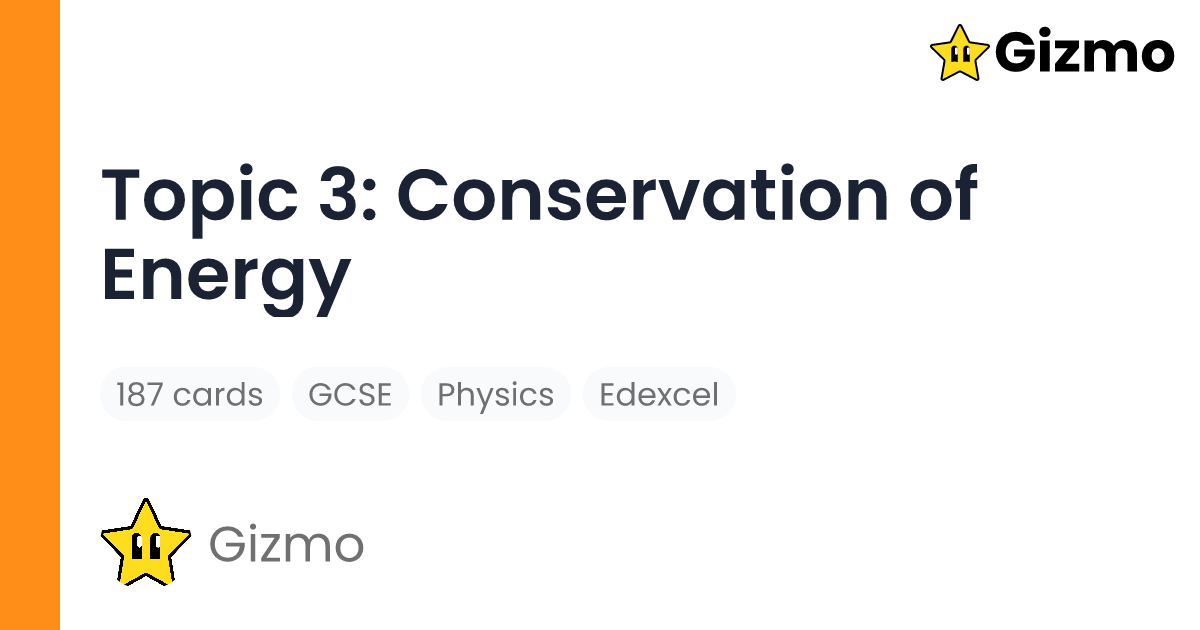 Topic 3: Conservation Of Energy | Flashcards