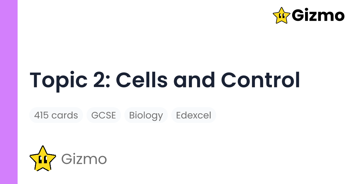Topic 2: Cells and Control | Flashcards