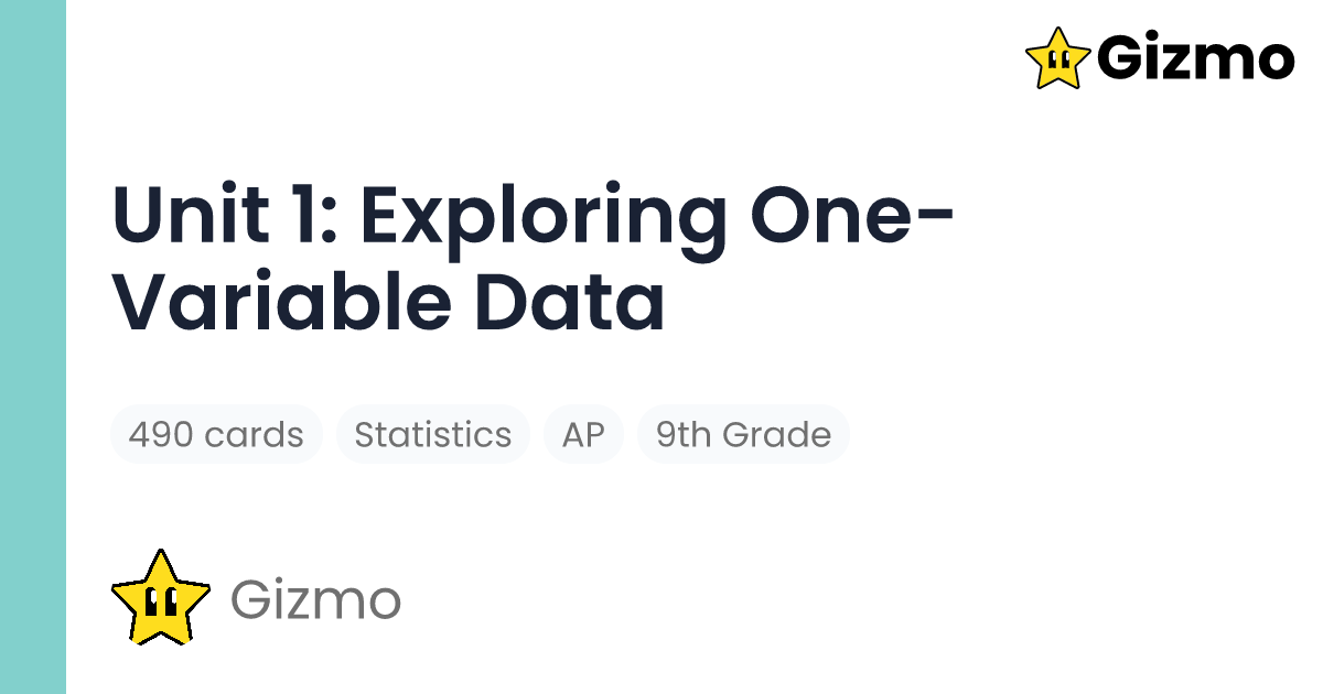 Unit 1 Exploring One Variable Data Flashcards 
