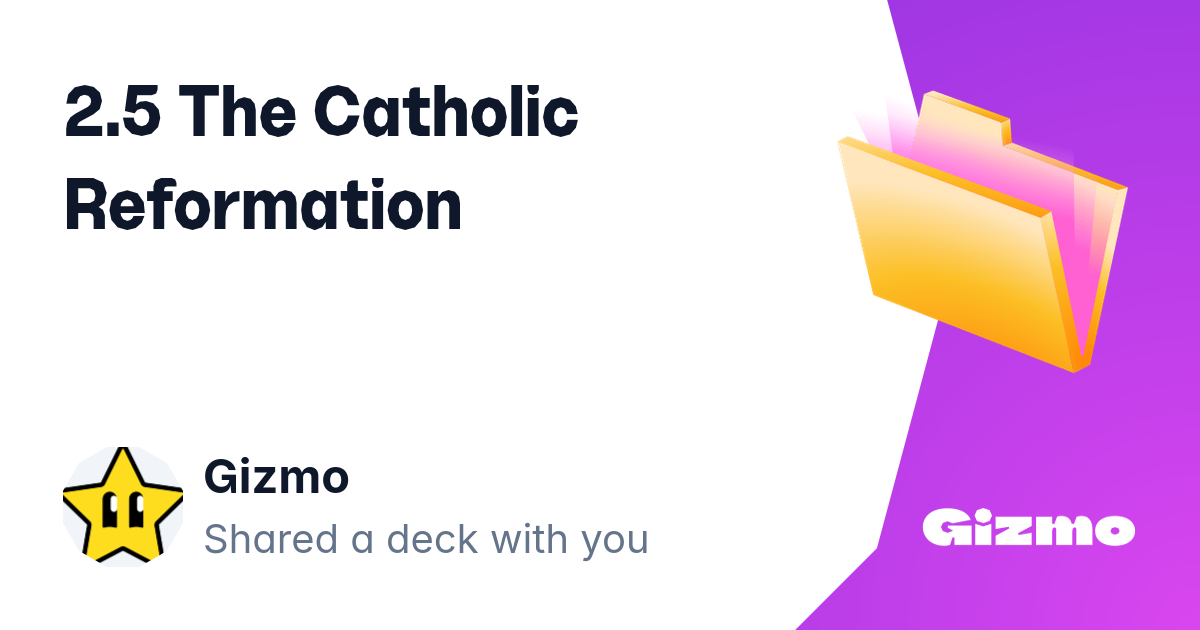 2.5 the Catholic Reformation | Flashcards