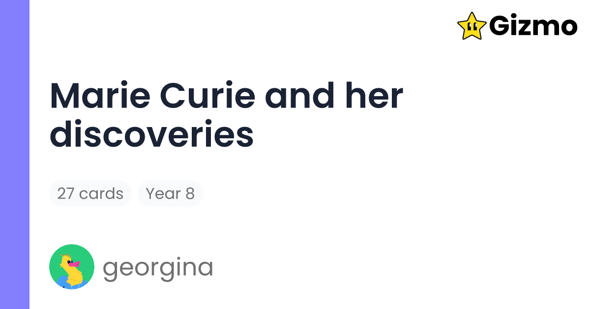 Marie Curie and Her Discoveries | Flashcards