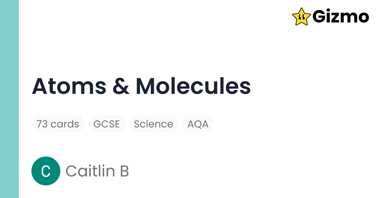 Atoms & Molecules | Flashcards