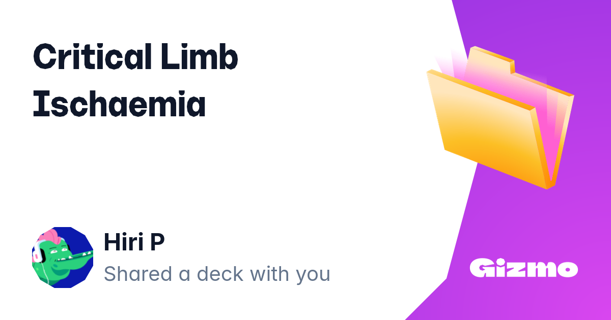 Critical Limb Ischaemia | Flashcards