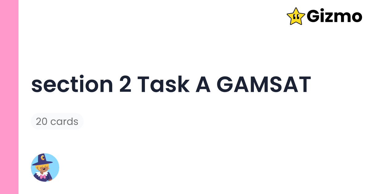 Section 2 Task a Gamsat | Flashcards