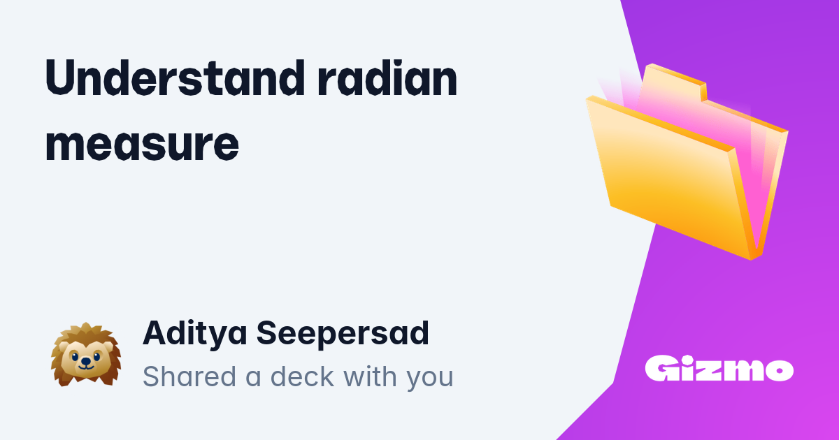 Understand Radian Measure | Flashcards