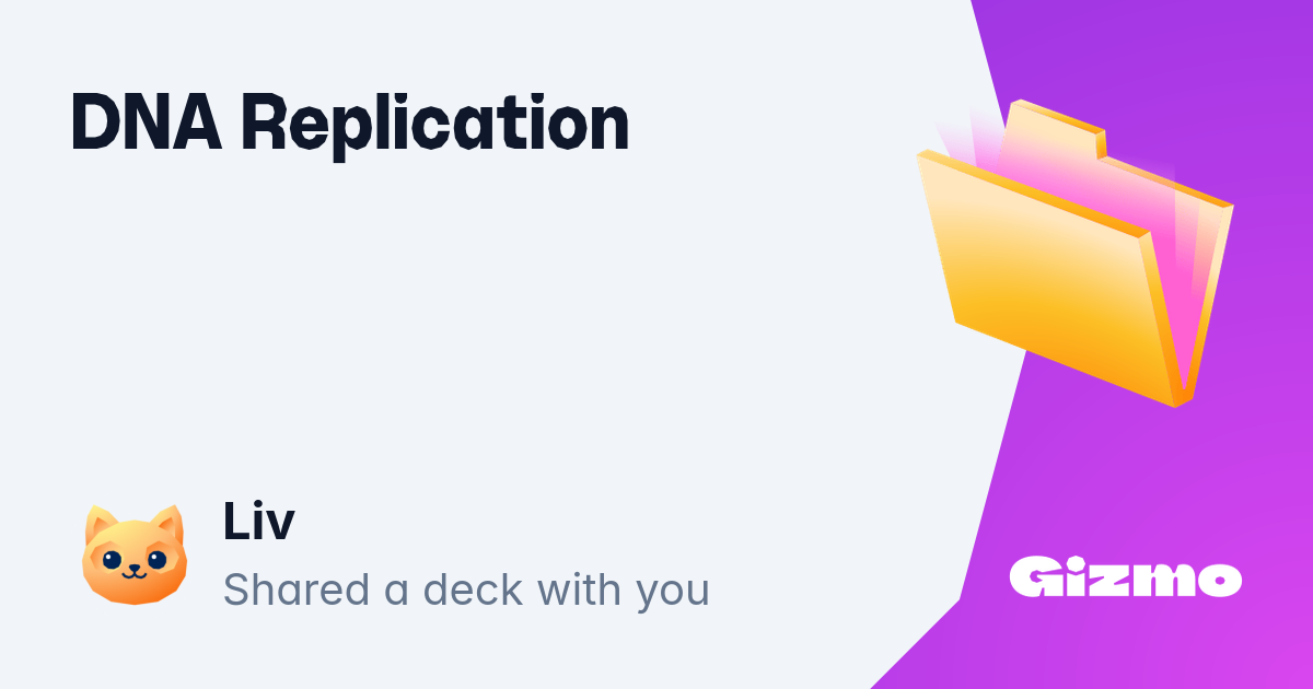Dna Replication | Flashcards