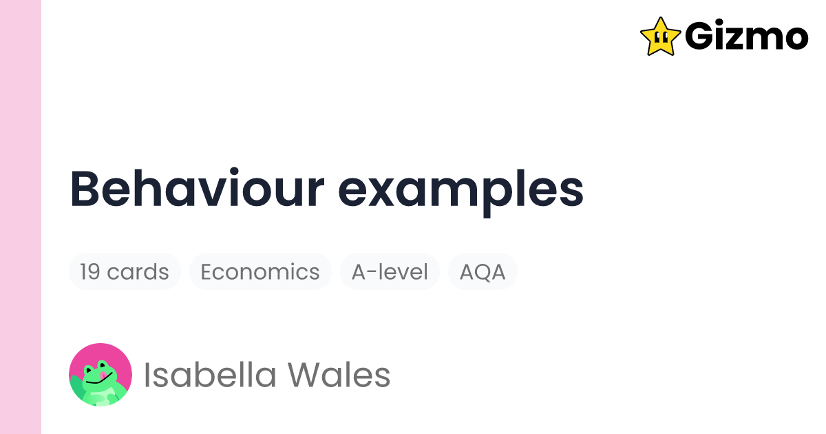 Behaviour Examples | Flashcards