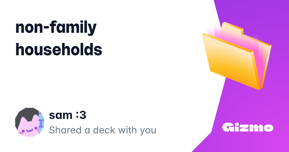 Non-family Households | Flashcards