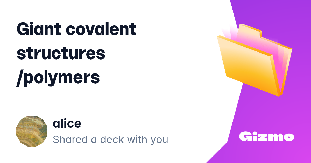 Giant Covalent Structures /polymers | Flashcards