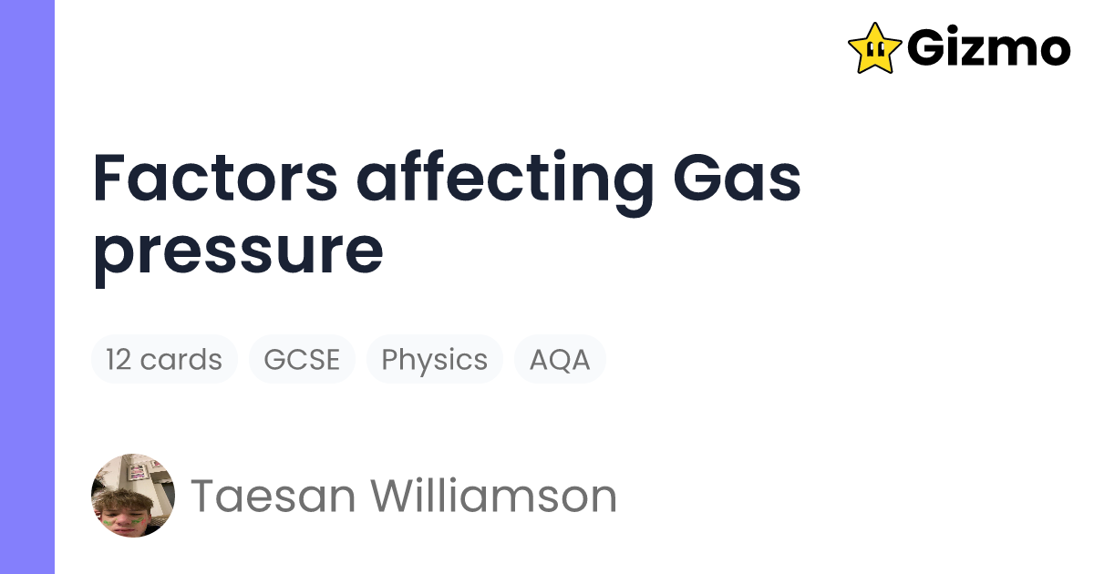 Factors Affecting Gas Pressure | Flashcards