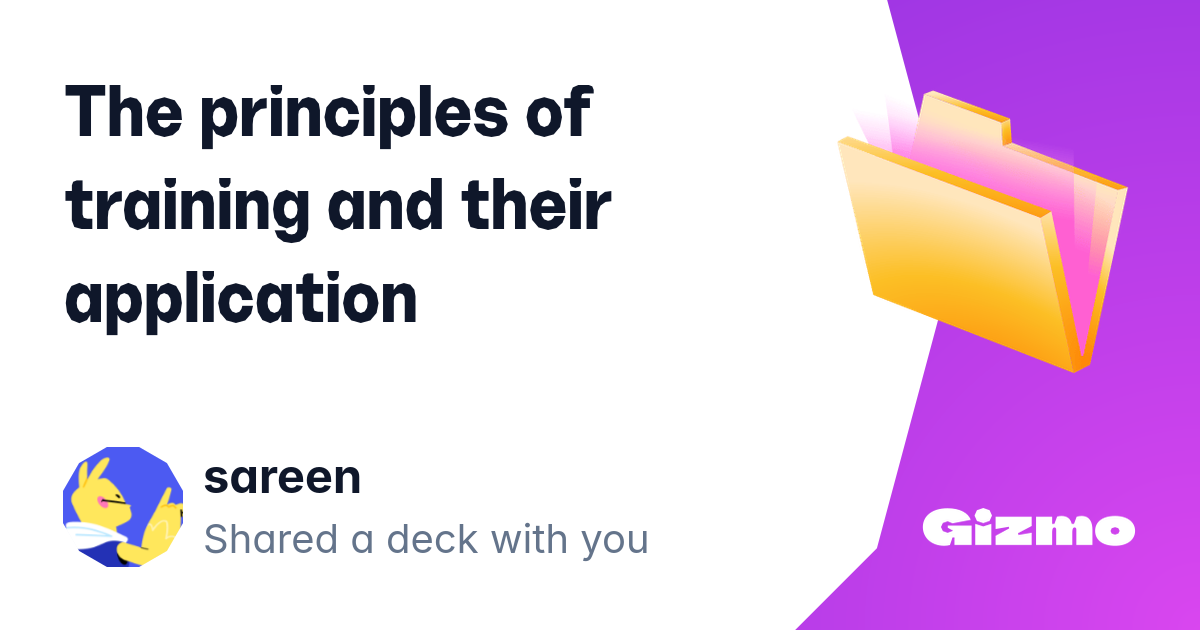 The Principles Of Training and Their Application | Flashcards