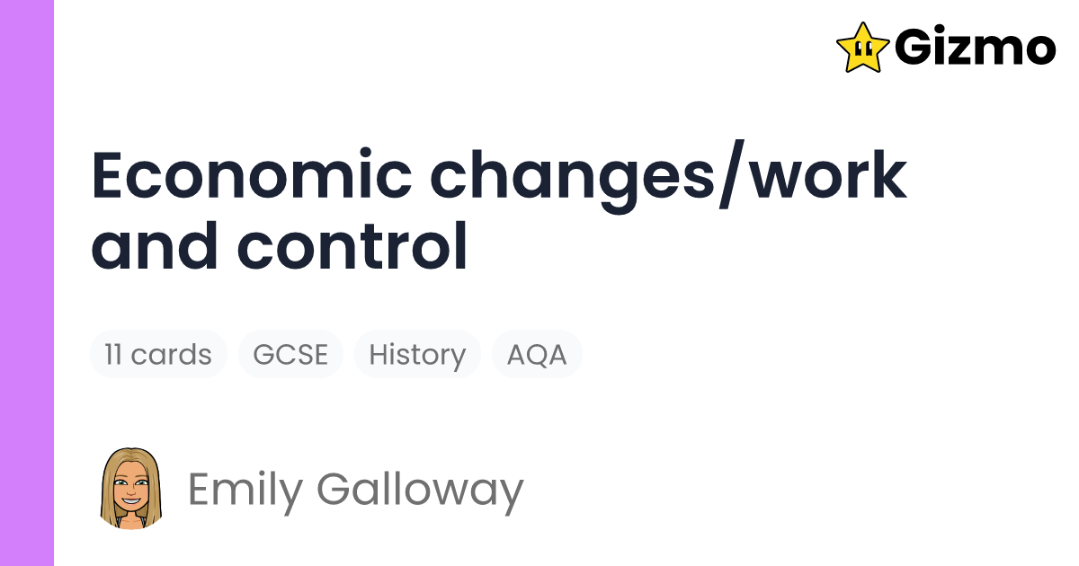 Economic Changes/work and Control | Flashcards
