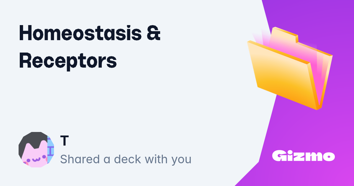 Homeostasis & Receptors | Flashcards