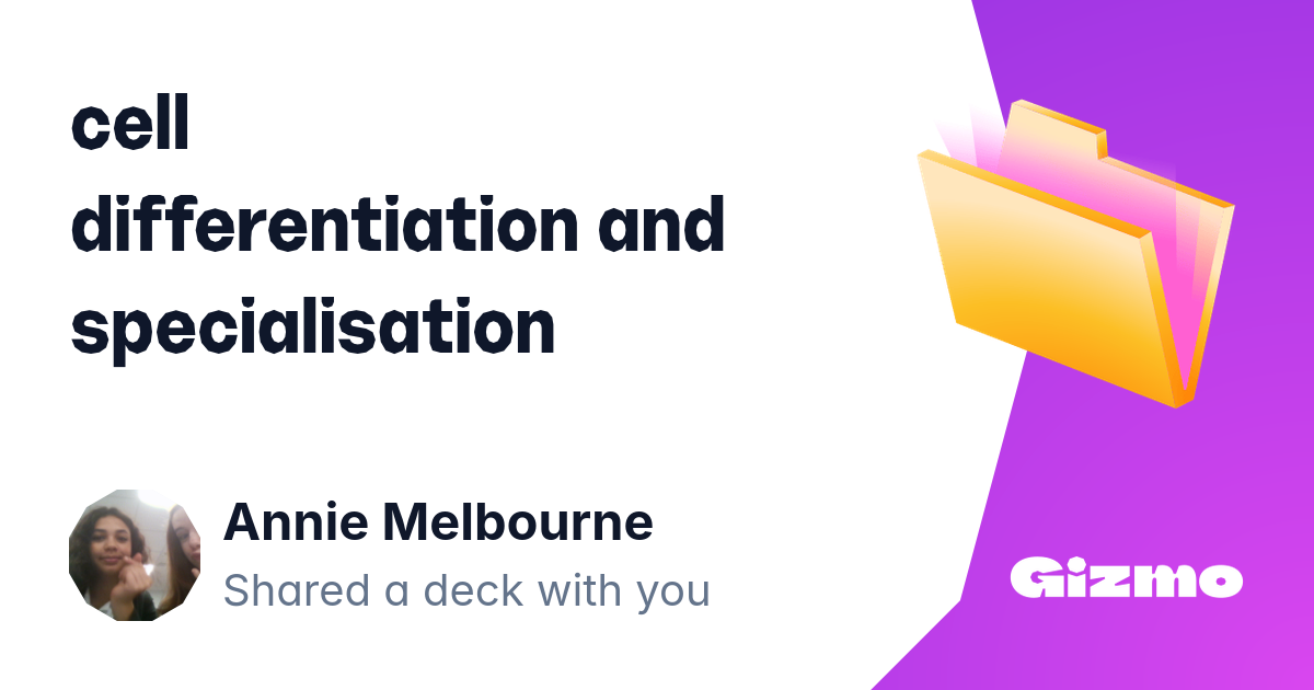 Cell Differentiation and Specialisation | Flashcards