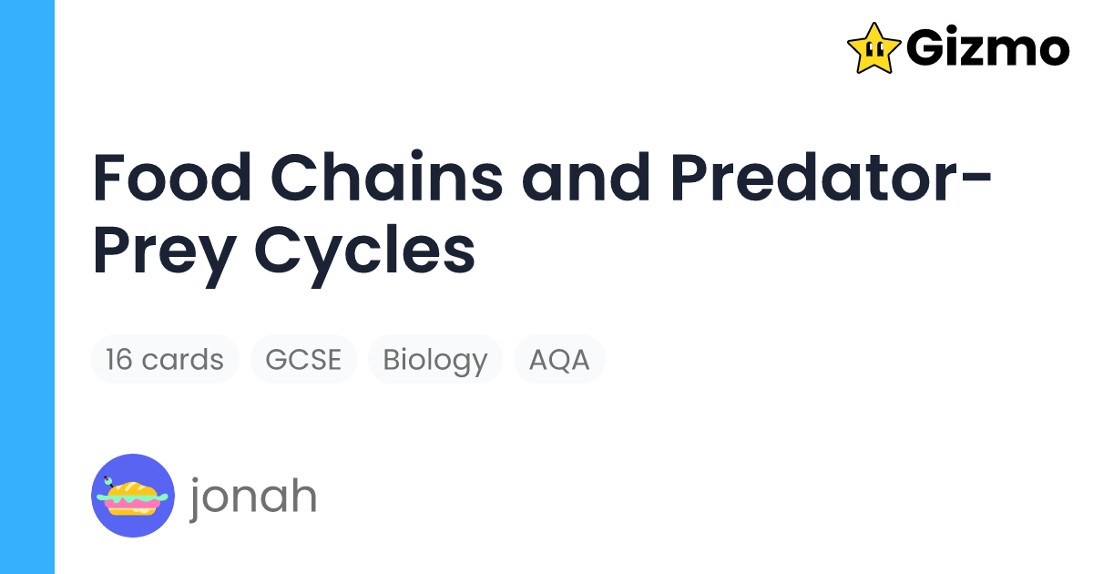 Food Chains and Predator-prey Cycles | Flashcards