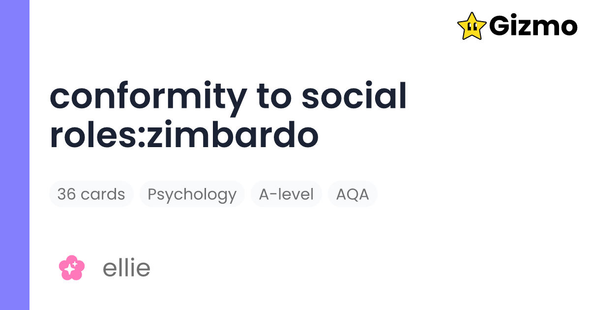 Conformity to Social Roles:zimbardo | Flashcards