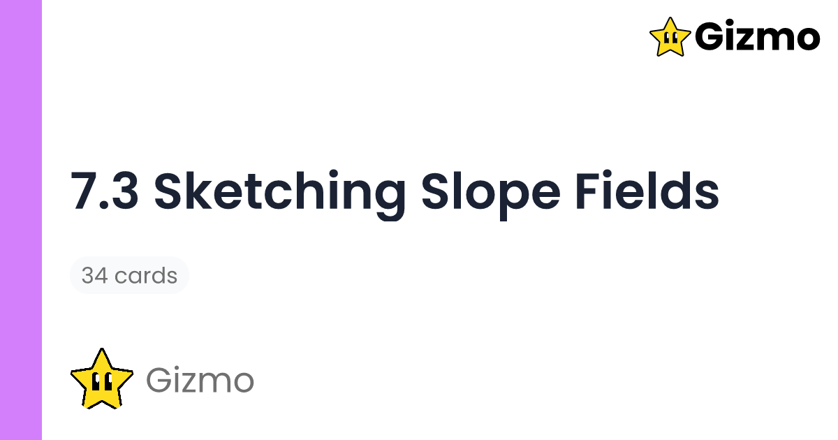 7.3 Sketching Slope Fields | Flashcards