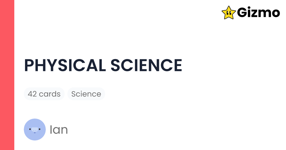 Physical Science | Flashcards