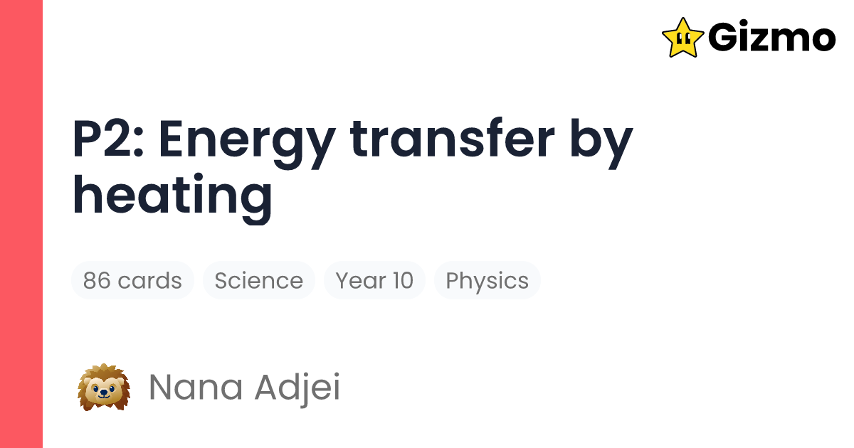 P2: Energy Transfer by Heating | Flashcards