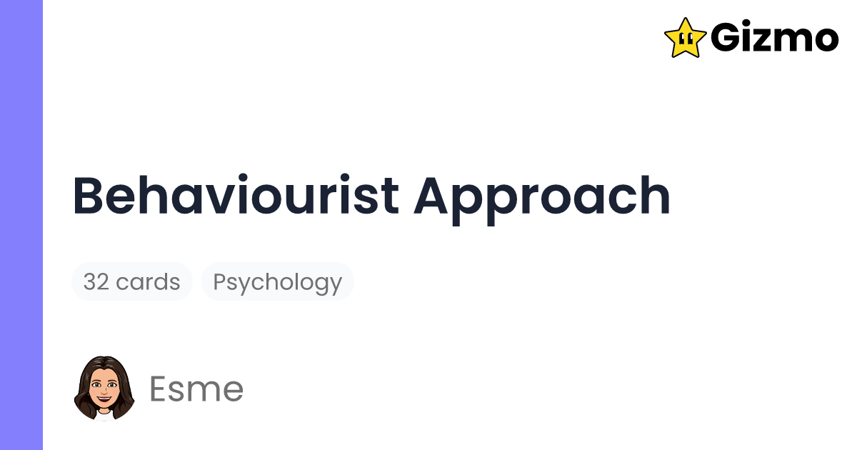 Behaviourist Approach | Flashcards