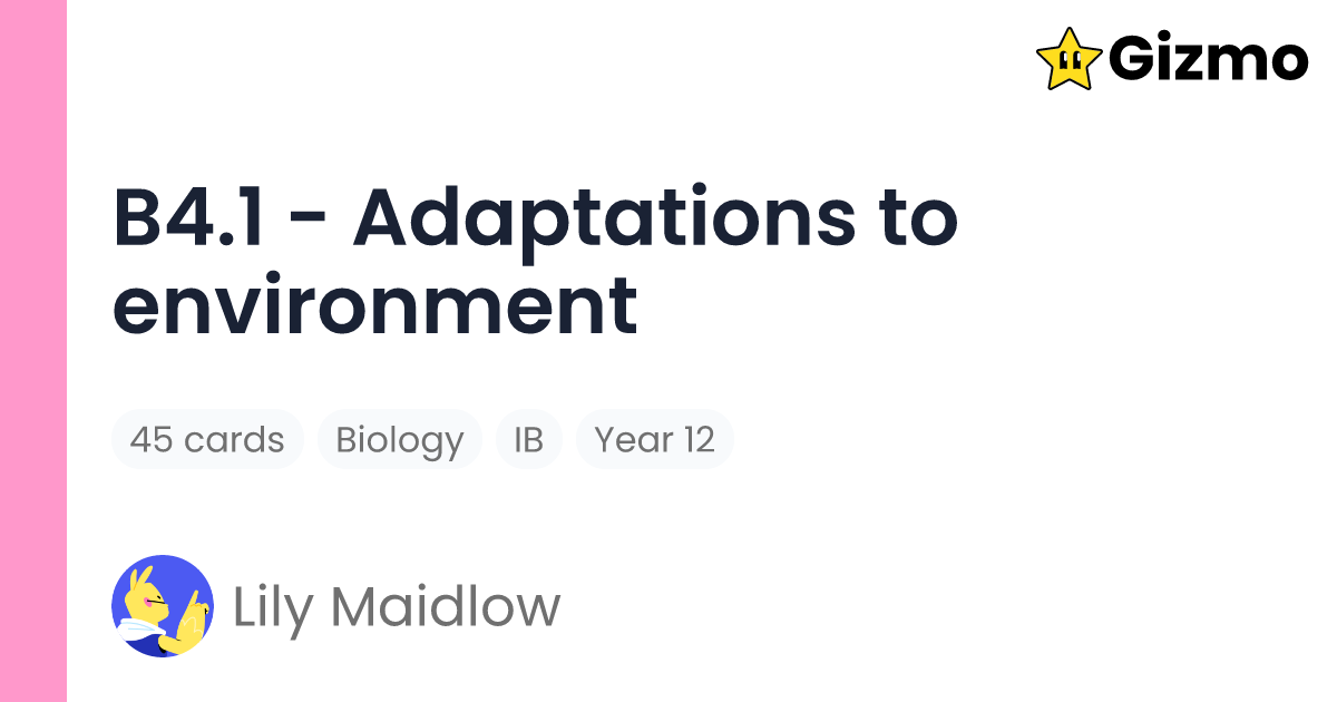 B4.1 - Adaptations to Environment | Flashcards