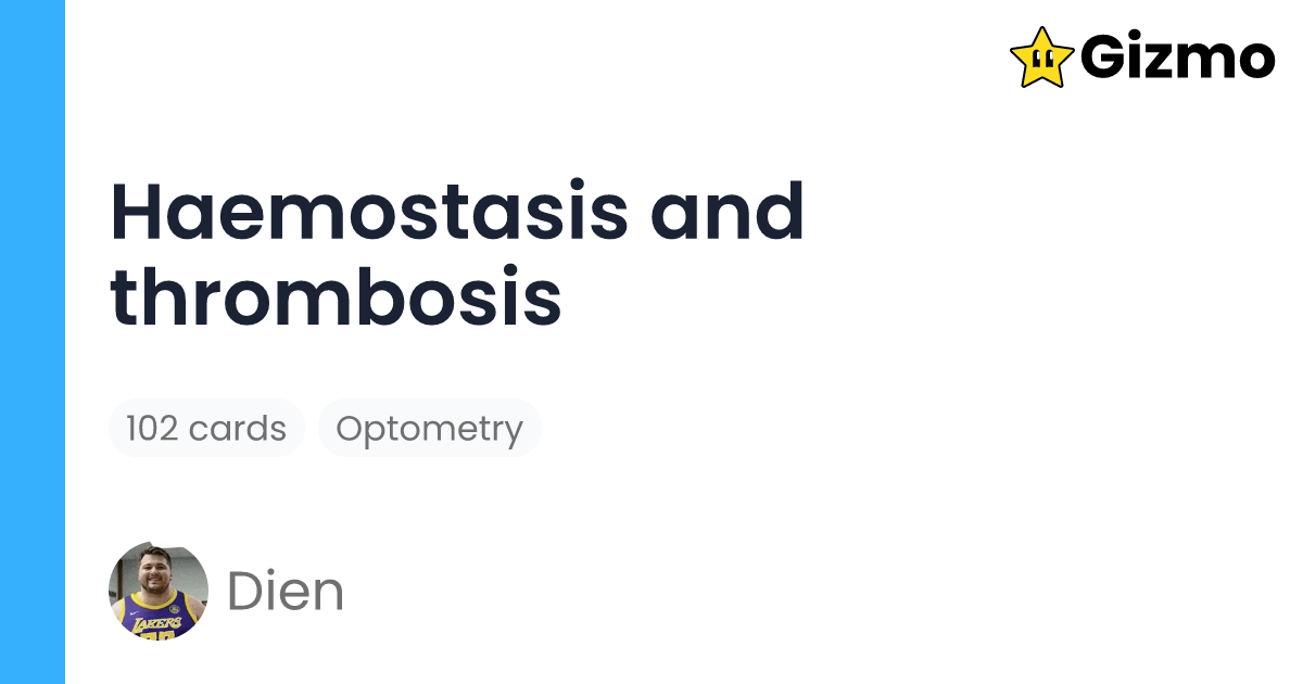 Haemostasis and Thrombosis | Flashcards