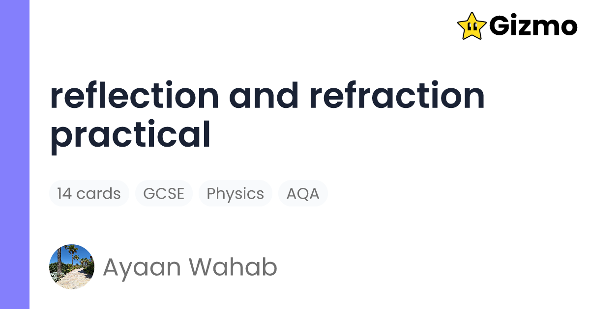 Reflection and Refraction Practical | Flashcards