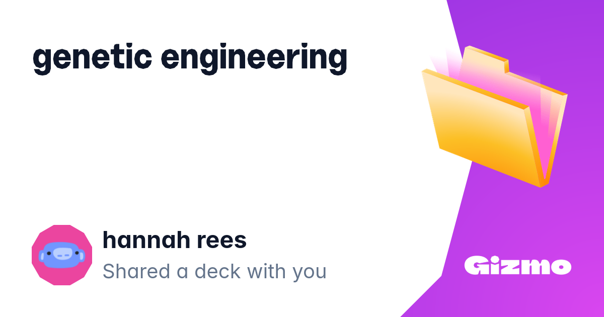 Genetic Engineering | Flashcards
