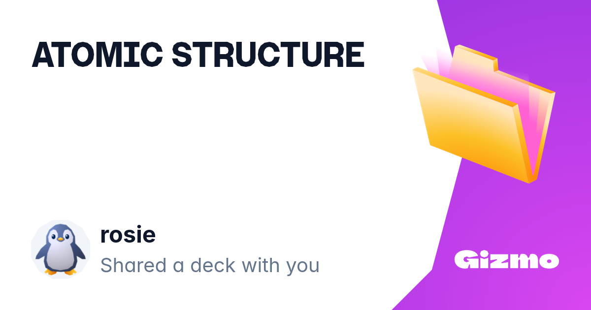 Atomic Structure | Flashcards