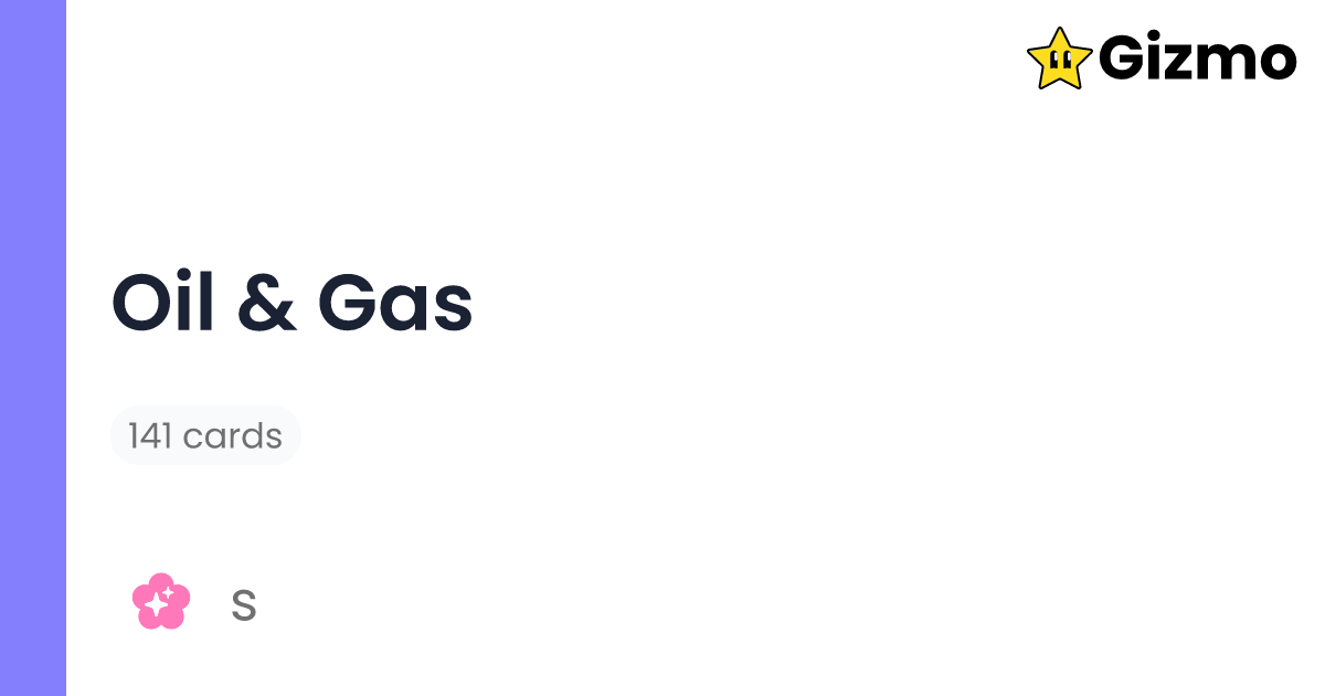 Oil & Gas | Flashcards