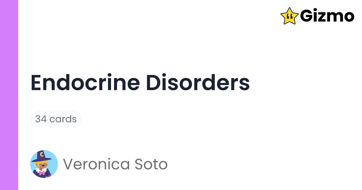 Endocrine Disorders | Flashcards