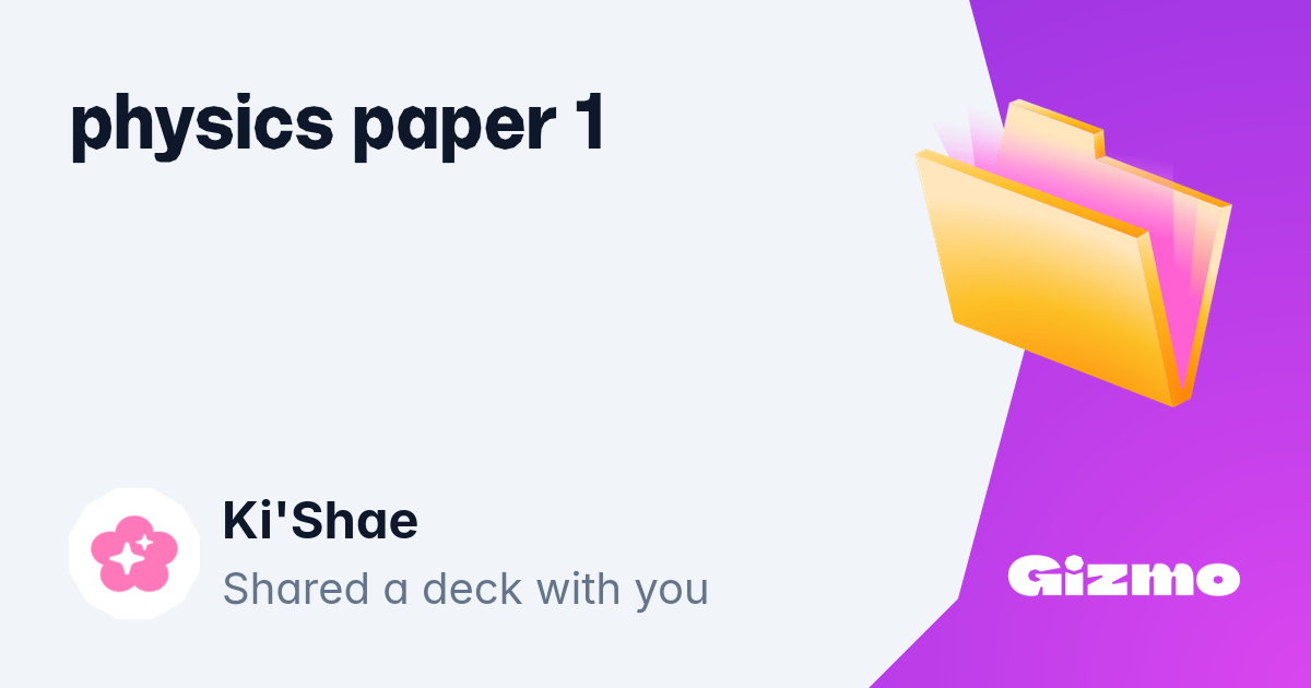 Physics Paper 1 | Flashcards