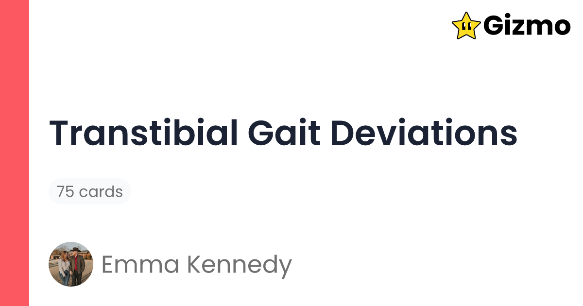Transtibial Gait Deviations | Flashcards