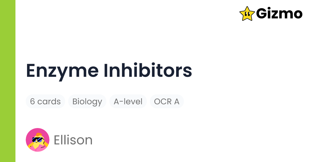 Enzyme Inhibitors | Flashcards