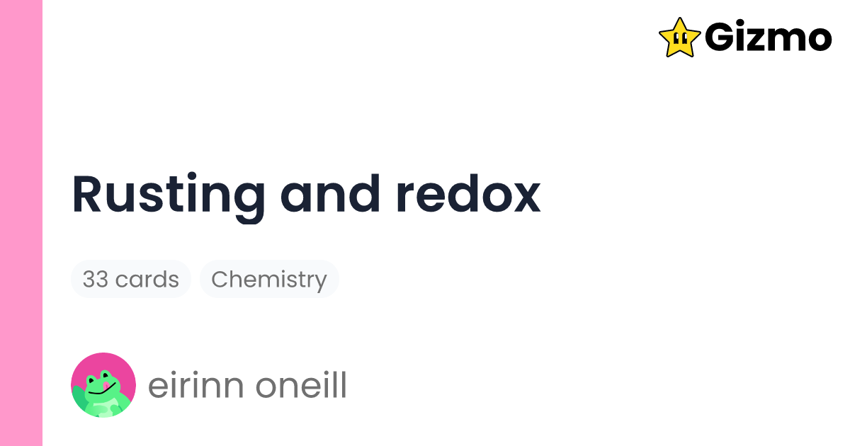 Rusting and Redox | Flashcards