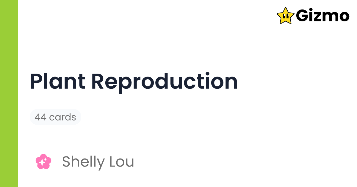 Plant Reproduction | Flashcards