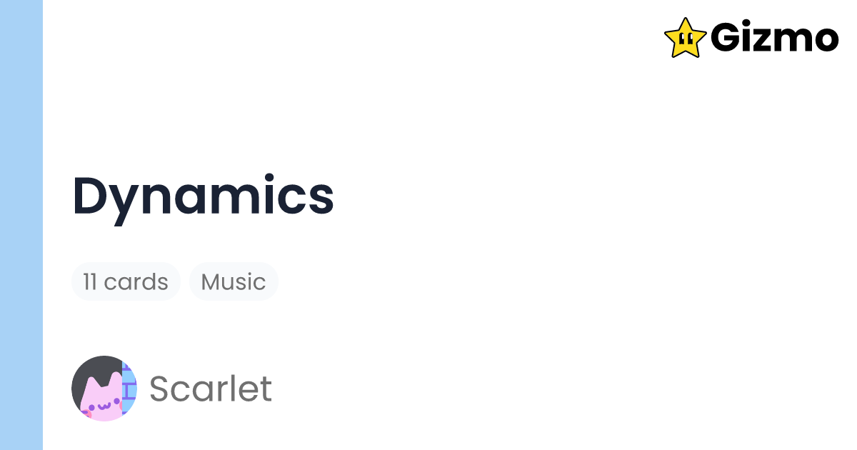 Dynamics | Flashcards