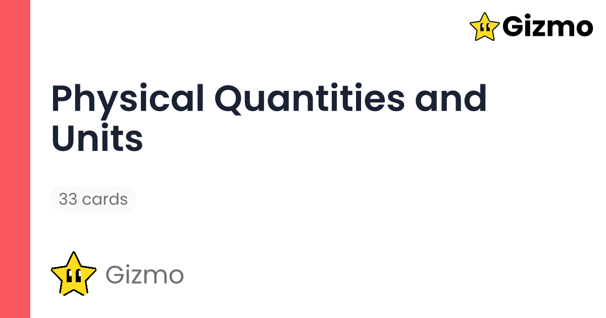 Physical Quantities and Units | Flashcards