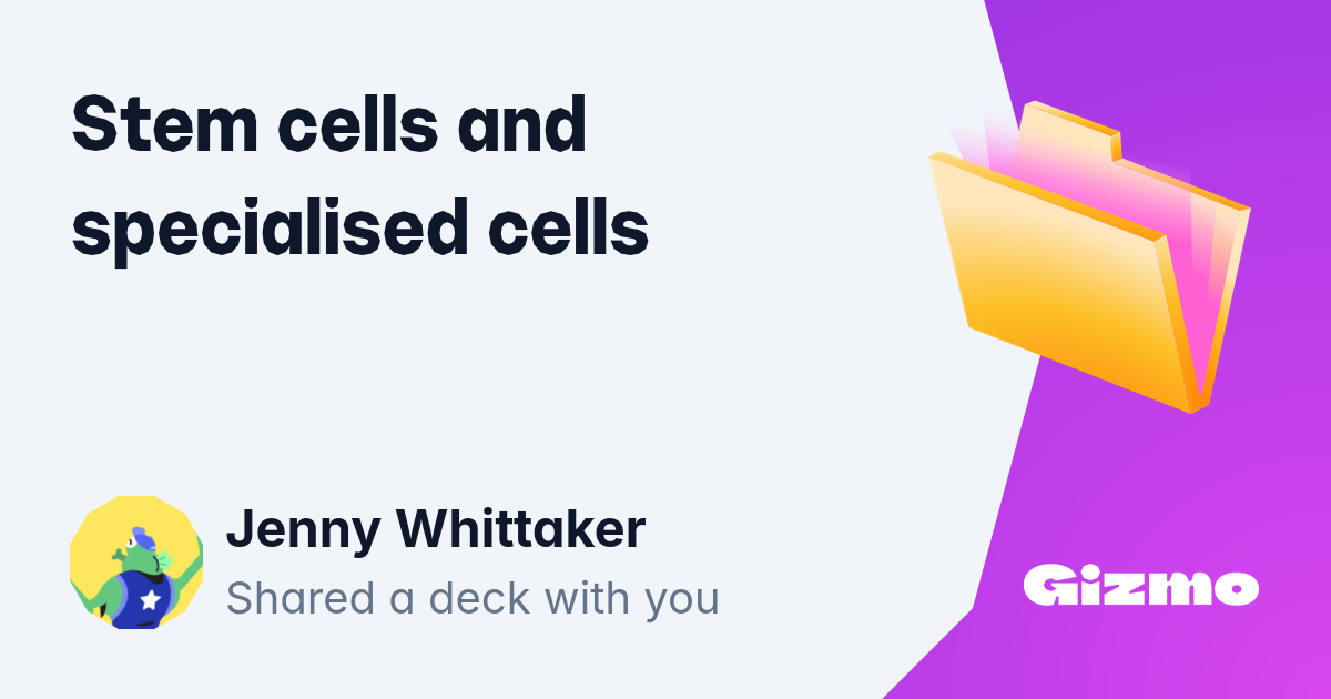 Stem Cells and Specialised Cells | Flashcards