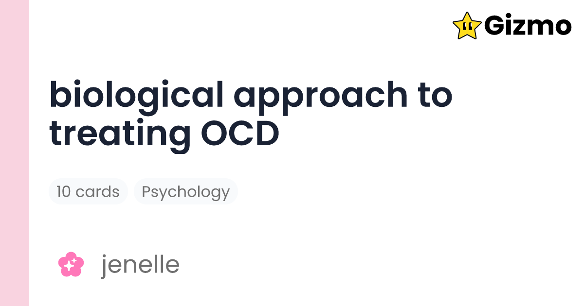 Biological Approach to Treating Ocd | Flashcards