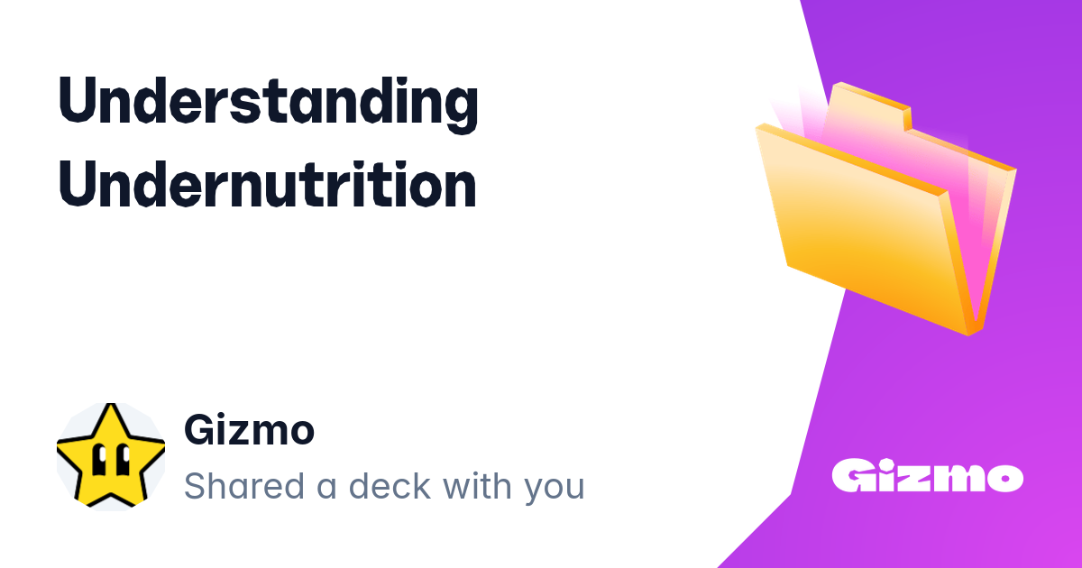 Understanding Undernutrition | Flashcards