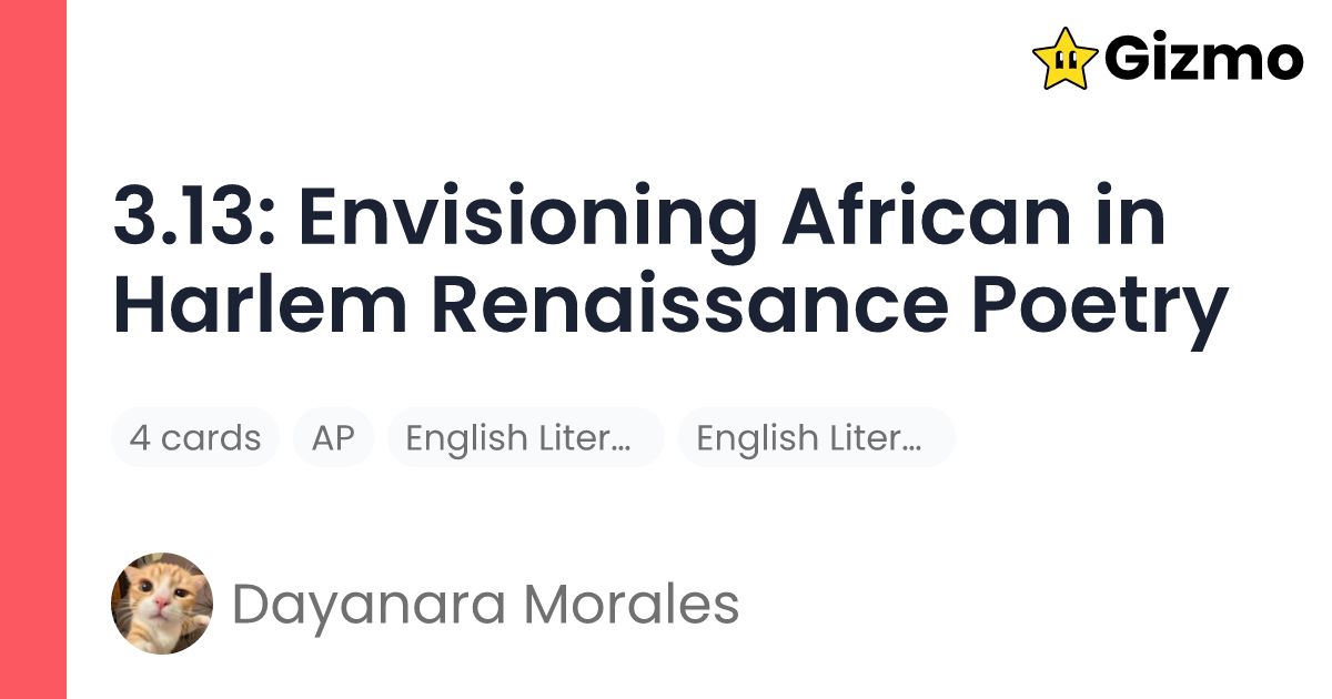 3.13: Envisioning African in Harlem Renaissance Poetry | Flashcards