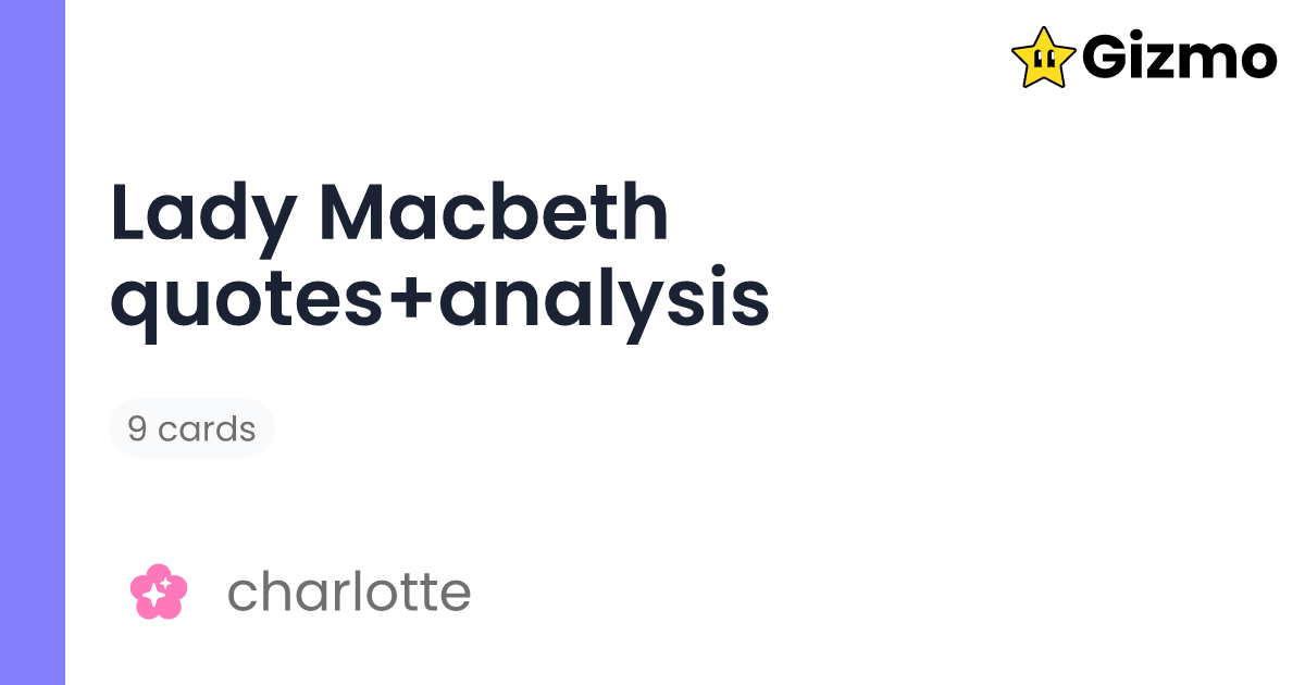 Lady Macbeth Quotes+analysis | Flashcards