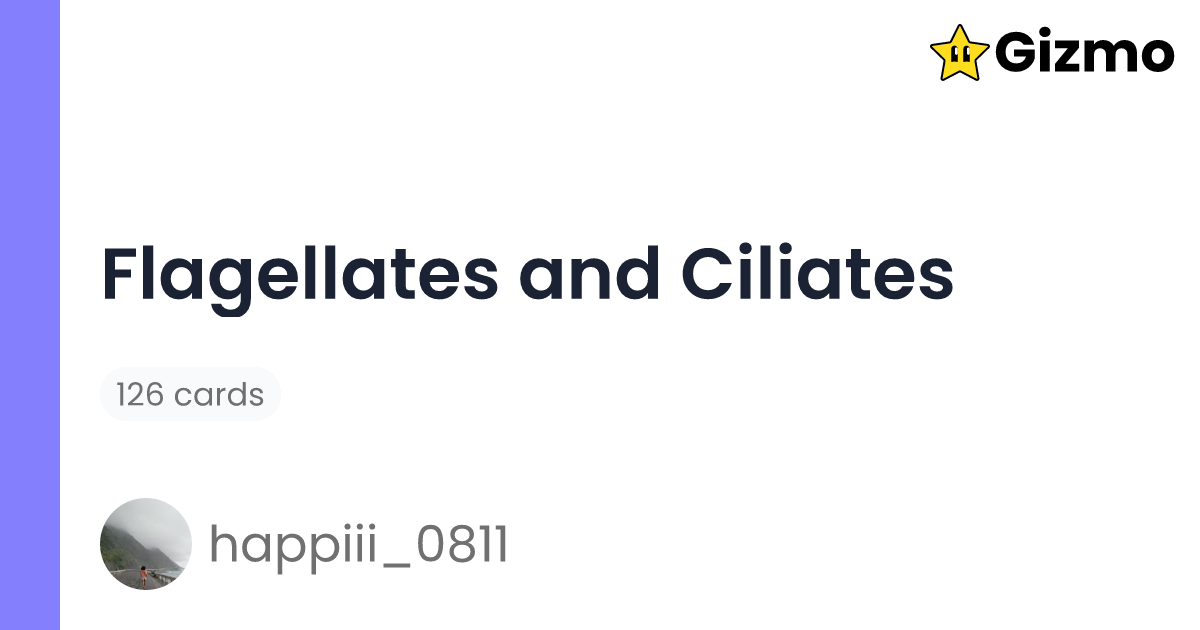 Flagellates and Ciliates | Flashcards