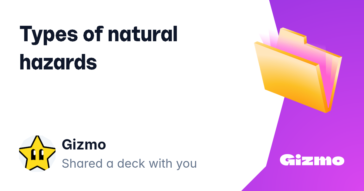 Types Of Natural Hazards | Flashcards